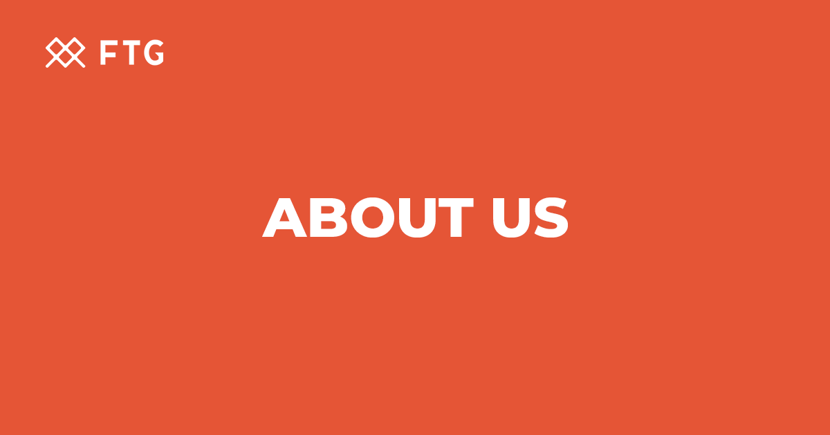 About Us - FTG Company Co.,Ltd.